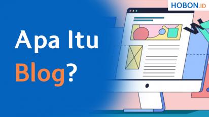 Apa Itu Blog? - Hobon.id