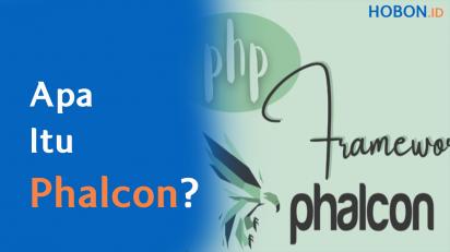 Apa Itu Phalcon? - Hobon.id